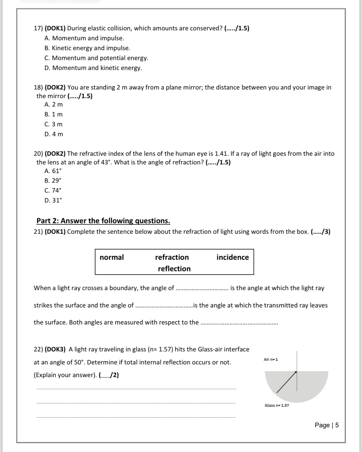 Solved (DOK1) ﻿During elastic collision, which amounts are | Chegg.com