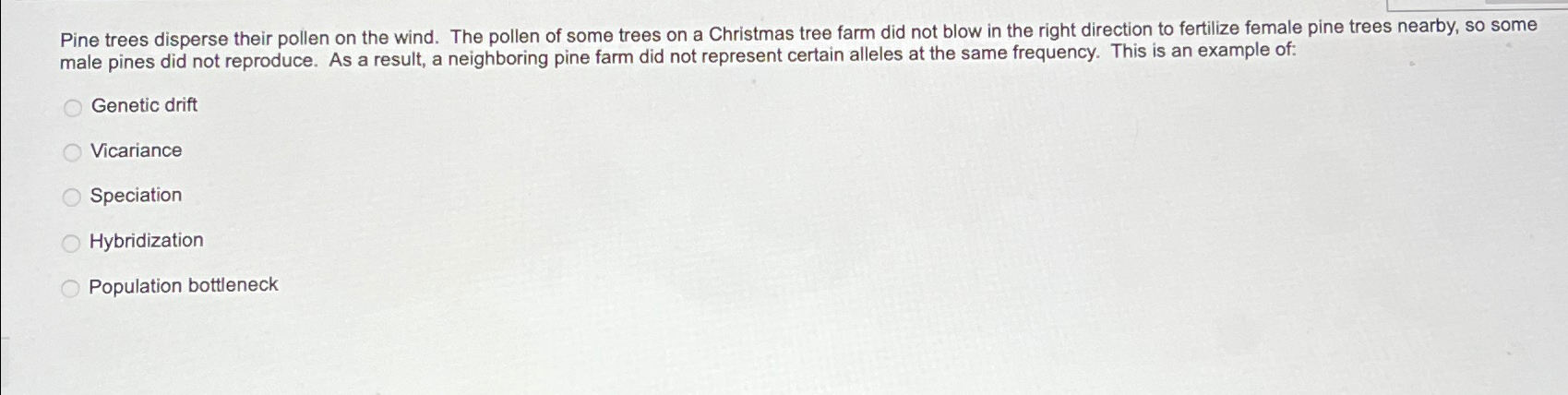 Solved Pine trees disperse their pollen on the wind. The | Chegg.com