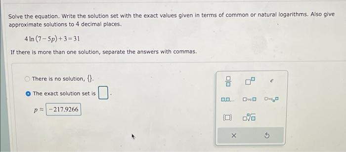 Solved Solve the equation. Write the solution set with the | Chegg.com