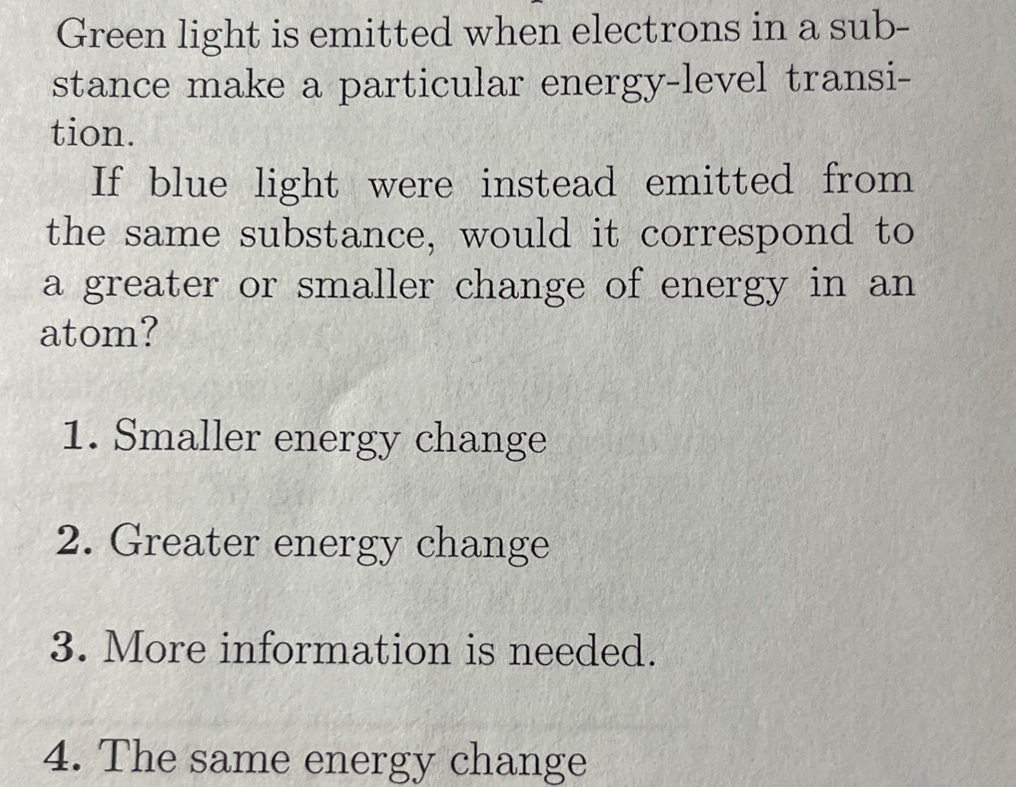 Solved Green light is emitted when electrons in a substance | Chegg.com