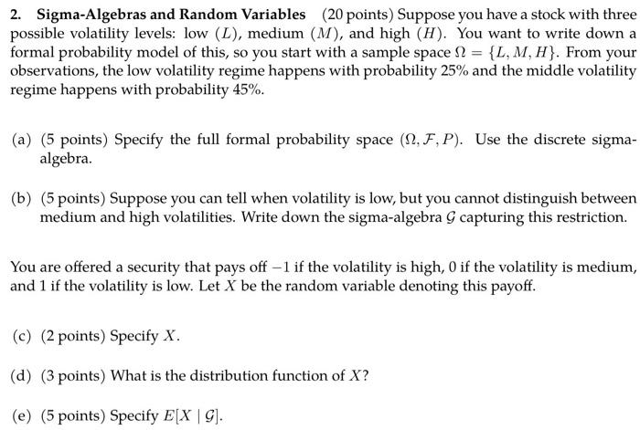 Solved 2. Sigma-Algebras and Random Variables ( 20 points) | Chegg.com