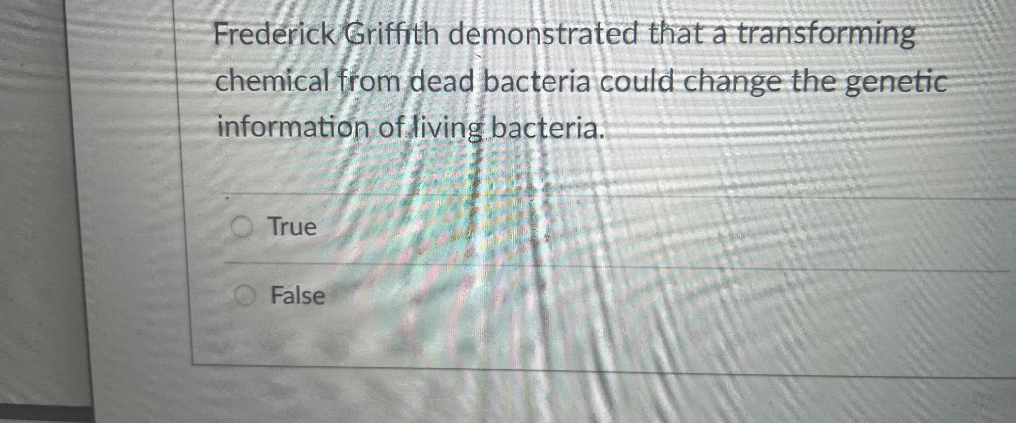Solved Frederick Griffith demonstrated that a transforming | Chegg.com