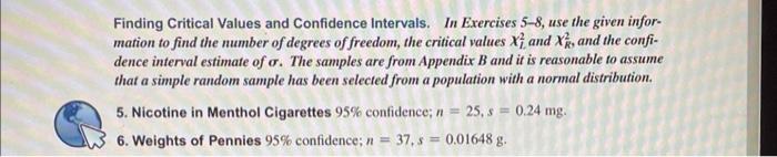 Solved Finding Critical Values and Confidence Intervals. In | Chegg.com
