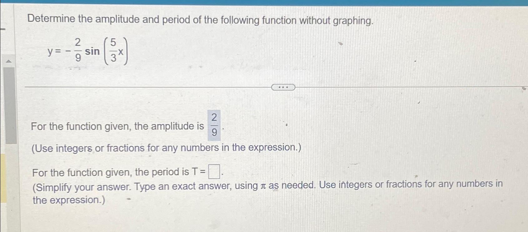Solved Determine the amplitude and period of the following | Chegg.com