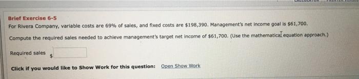 Solved Brief Exercise 6-5 For Rivera Company, variable costs | Chegg.com Solved Brief Exercise 6-5 For Rivera Company, variable costs | Chegg.com