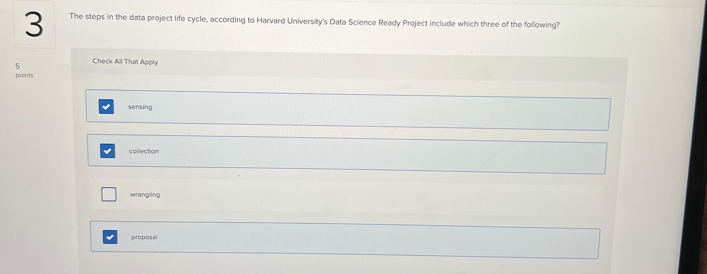 Solved 3 ﻿The steps in the data project life cycle, | Chegg.com