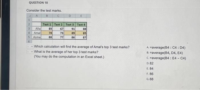 Solved QUESTION 10 Consider the test marks. A B C 1 2 3 4 5 | Chegg.com