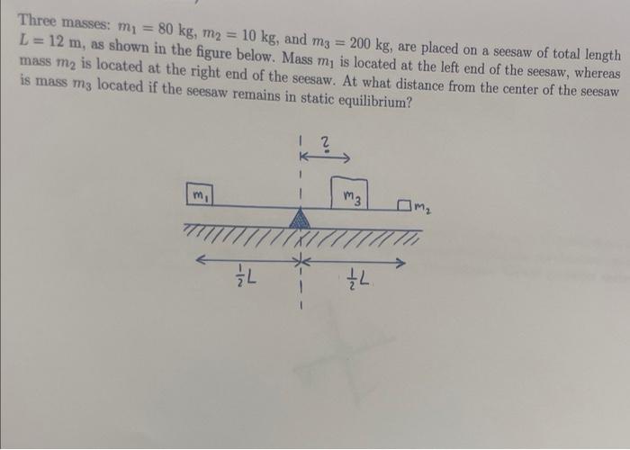 Solved Three masses: m1=80 kg,m2=10 kg, and m3=200 kg, are | Chegg.com