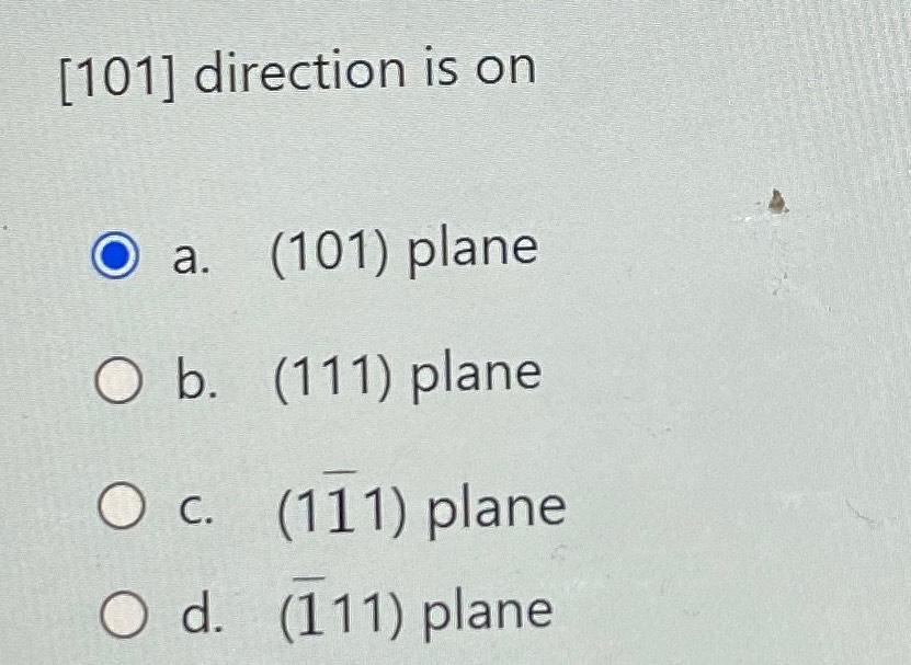 [101] ﻿direction is ona. (101) ﻿planeb. (111) | Chegg.com