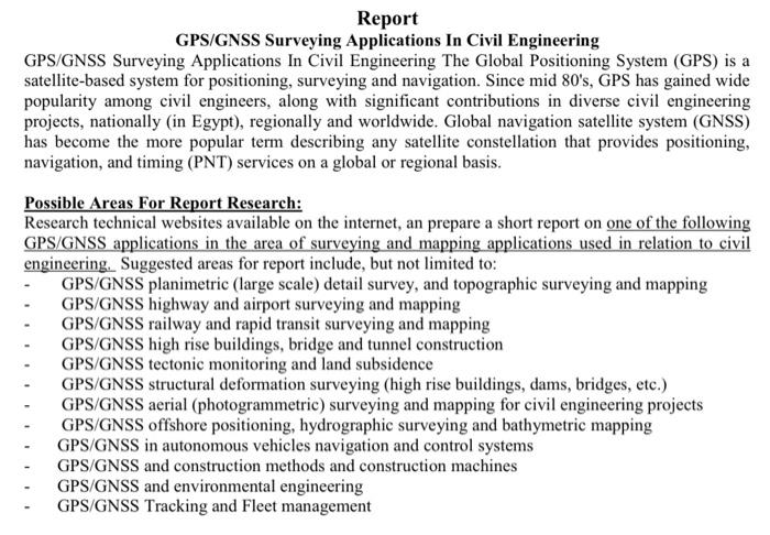 Solved Report GPS/GNSS Surveying Applications In Civil | Chegg.com