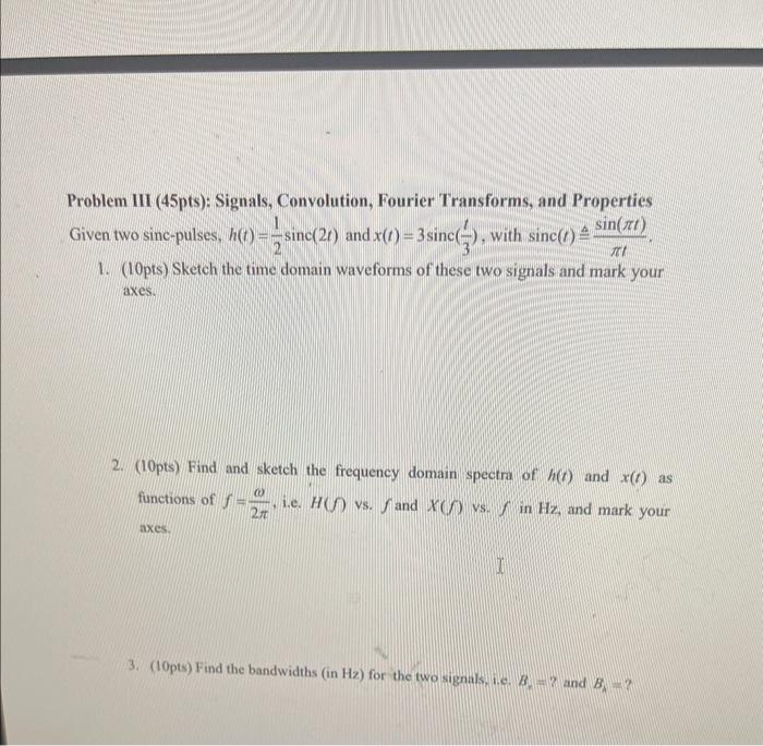 Solved Problem III (45pts): Signals, Convolution, Fourier | Chegg.com