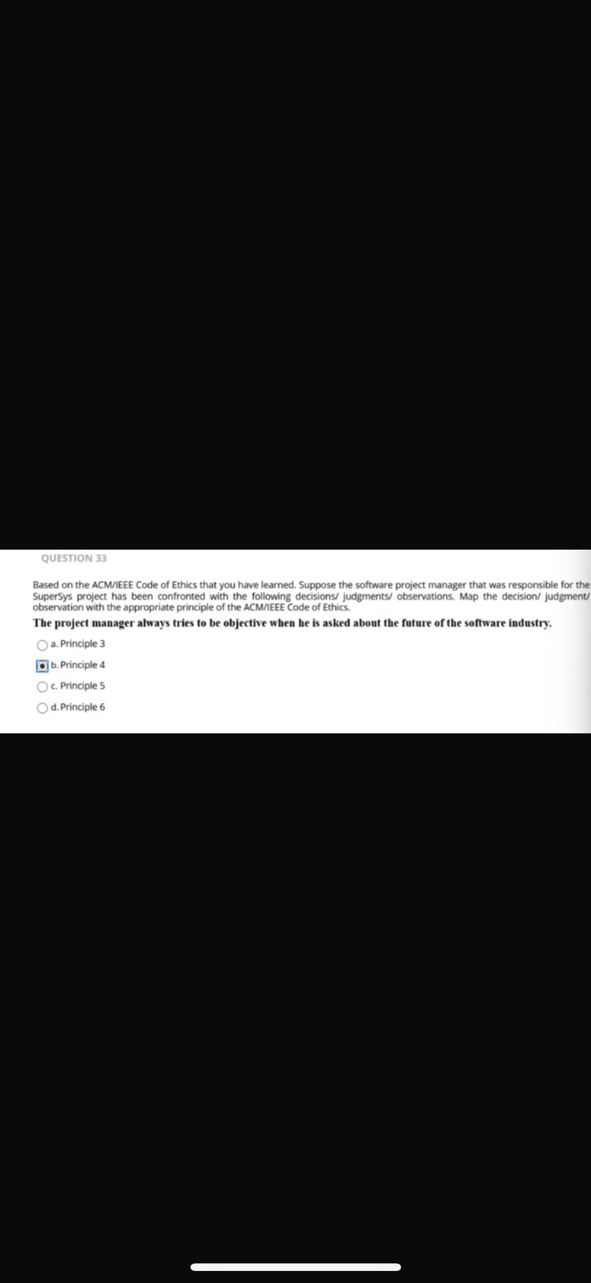 Solved QUESTION 33Based on the ACM/IEEE Code of Ethics that | Chegg.com