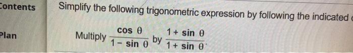 Solved Contents Simplify the following trigonometric | Chegg.com