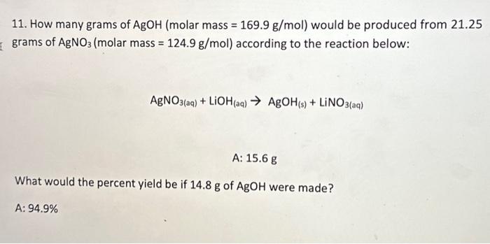 Solved 11. How many grams of AgOH (molar mass =169.9 g/mol ) | Chegg.com