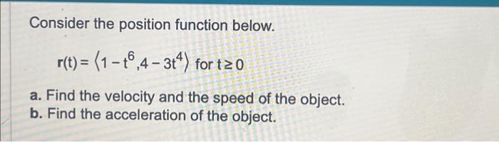 Solved Consider the position function below. | Chegg.com