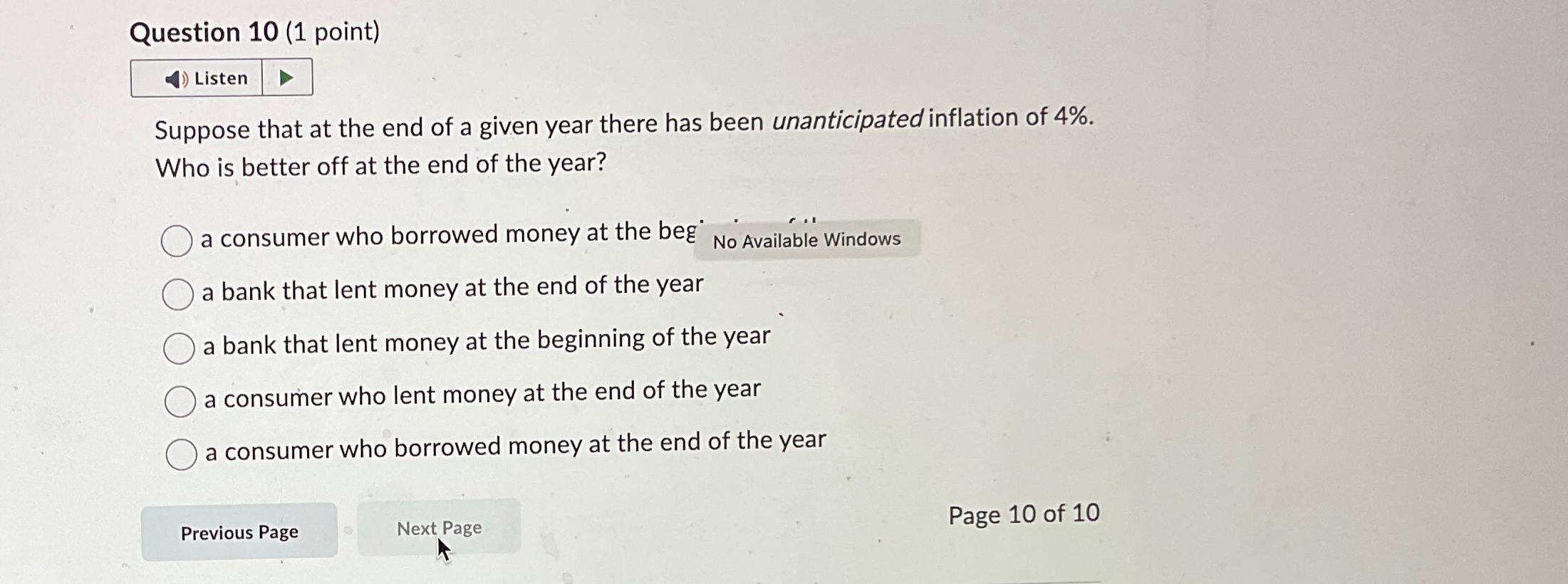 Solved Question 10 (1 ﻿point)ListenSuppose that at the end | Chegg.com
