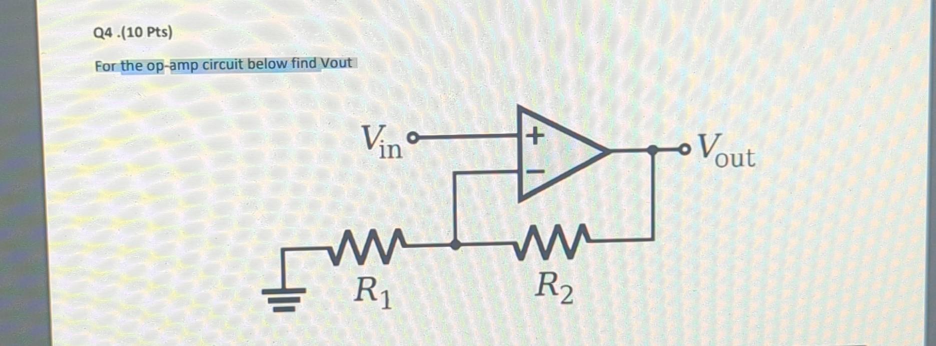 Solved For the op-amp circuit below find Vout | Chegg.com