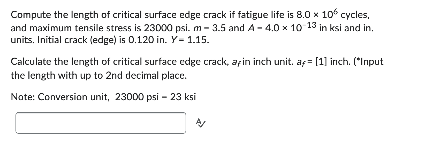 Solved Compute the length of critical surface edge crack if | Chegg.com