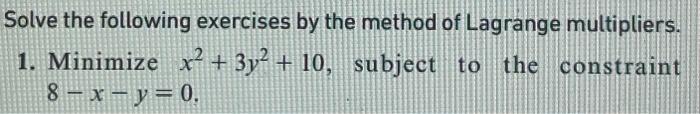 Solved Solve the following exercises by the method of | Chegg.com
