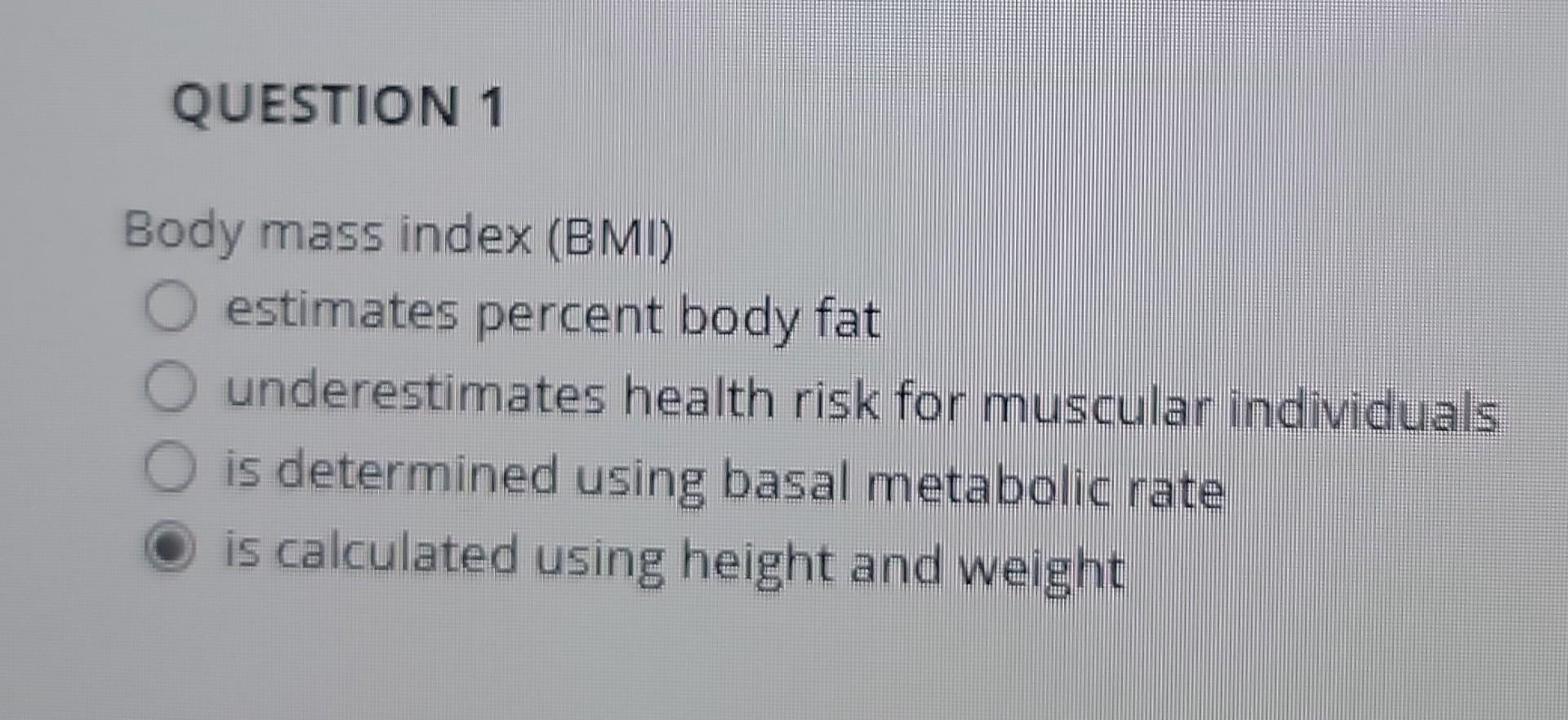 Solved QUESTION 1 Body mass index (BMI) estimates percent | Chegg.com
