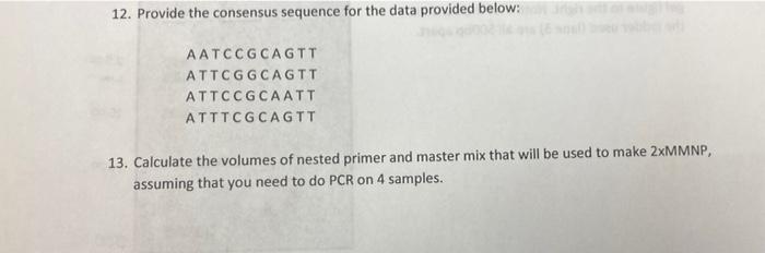 Solved 12. Provide the consensus sequence for the data | Chegg.com