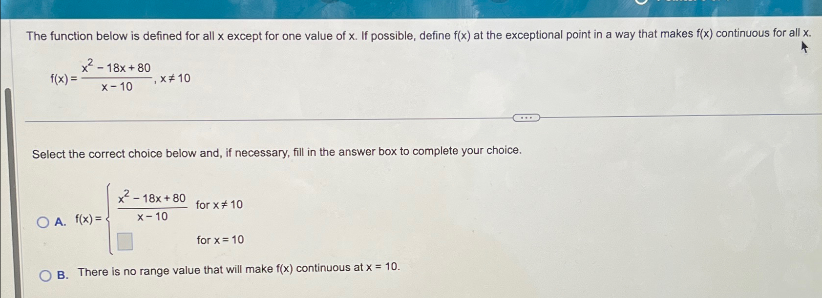 Solved The function below is defined for all x ﻿except for | Chegg.com