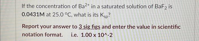 Solved If the concentration of Ba2+ in a saturated solution | Chegg.com