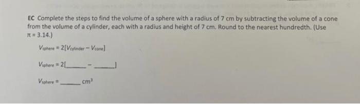 Solved EC Complete the steps to find the volume of a sphere | Chegg.com