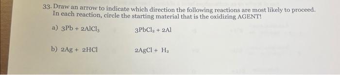 Solved 33. Draw an arrow to indicate which direction the | Chegg.com
