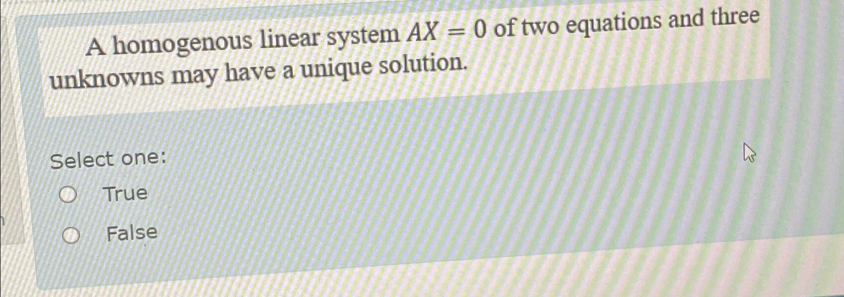Solved A homogenous linear system Ax=0 ﻿of two equations and | Chegg.com