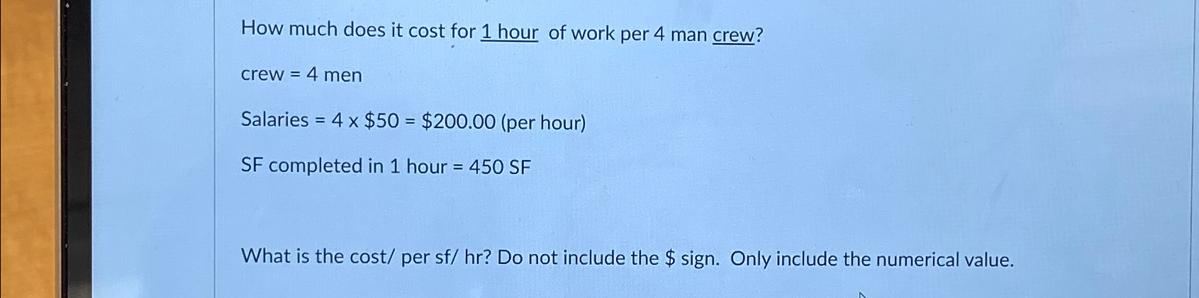 Solved How much does it cost for 1 ﻿hour of work per 4 ﻿man | Chegg.com