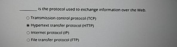 Solved is the protocol used to exchange information over the | Chegg.com