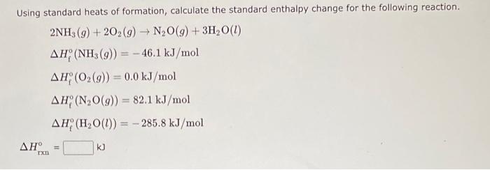 Solved Using standard heats of formation, calculate the | Chegg.com