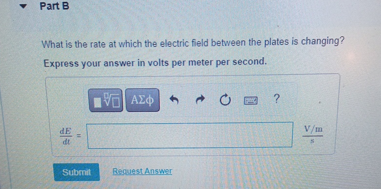 Part BWhat is the rate at which the electric field | Chegg.com