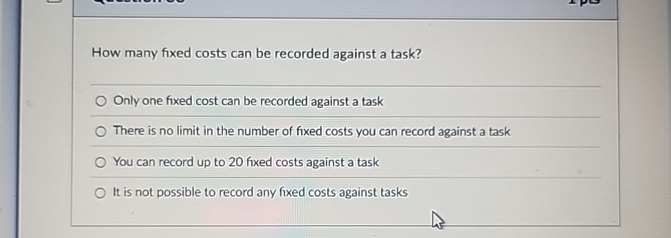 Solved How many fixed costs can be recorded against a | Chegg.com