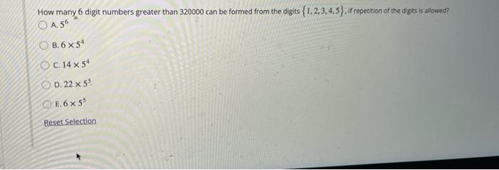 Solved How many 6 digit numbers greater than 320000 can be | Chegg.com