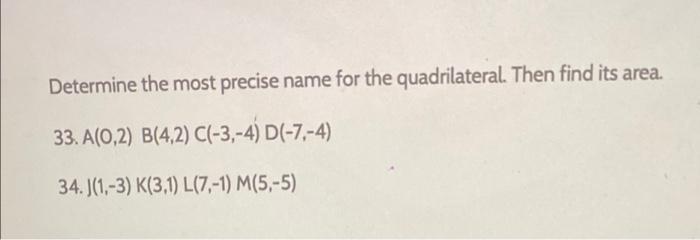 Solved Determine the most precise name for the | Chegg.com