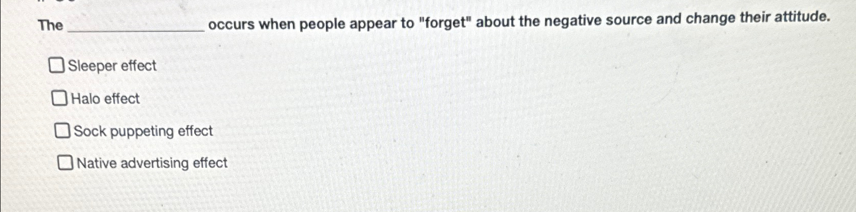 Solved The _occurs when people appear to "forget" about the | Chegg.com