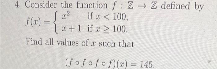 Solved 4. Consider the function f : Z → Z defined by s 22 if | Chegg.com