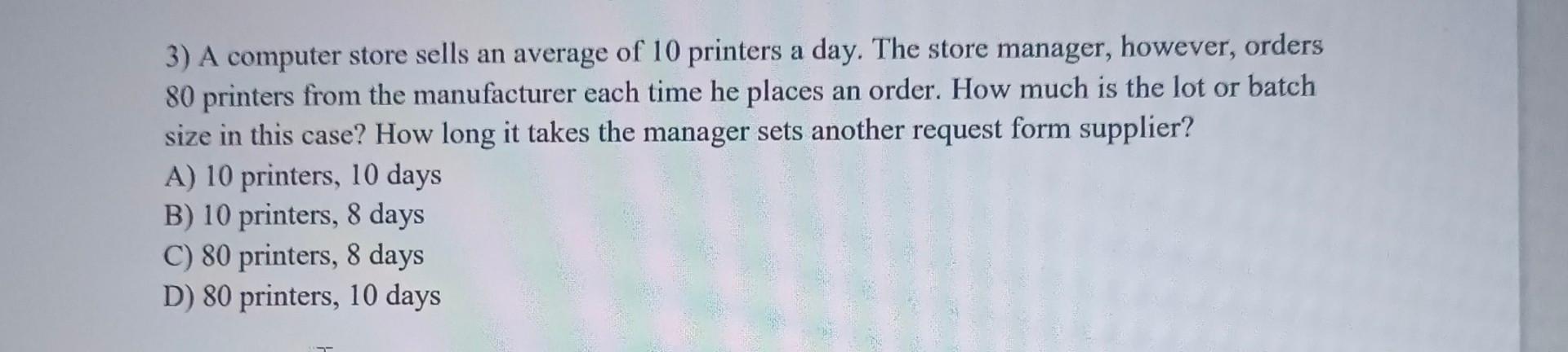 Solved 3) A computer store sells an average of 10 printers a | Chegg.com