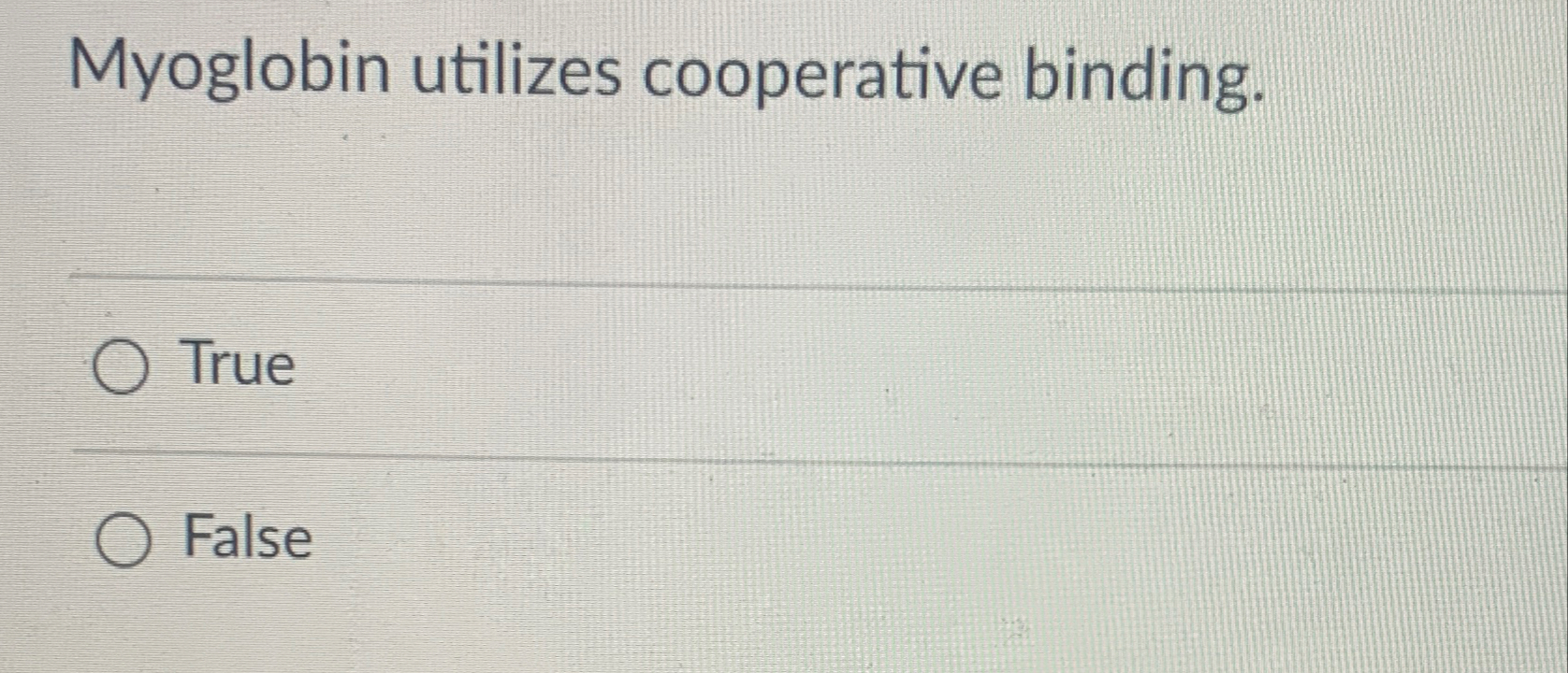 Solved Myoglobin utilizes cooperative binding.TrueFalse | Chegg.com