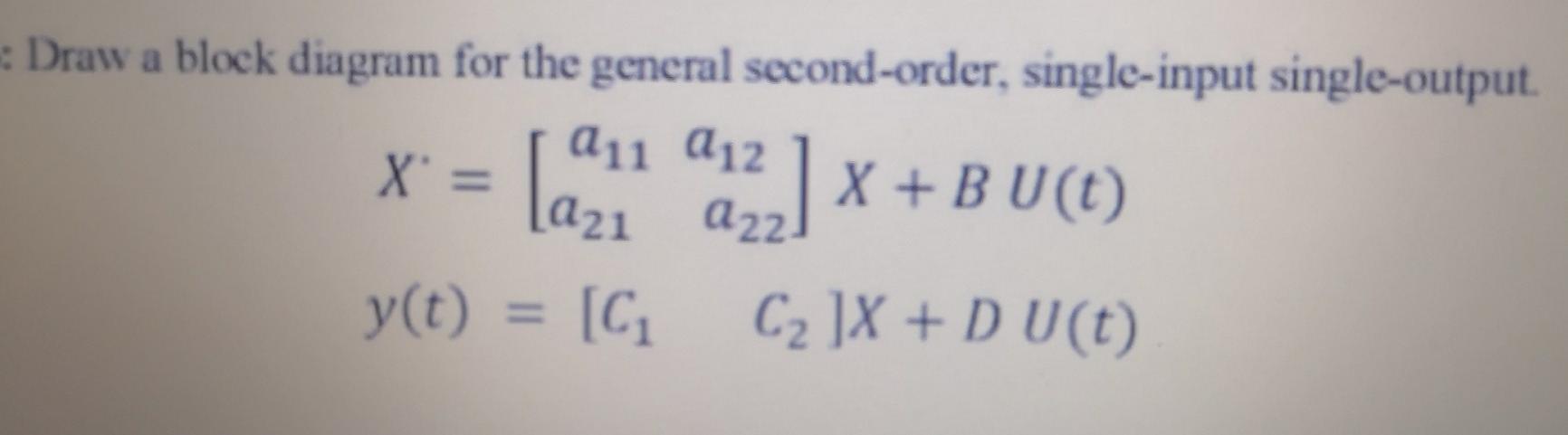 Solved : Draw a block diagram for the general second-order, | Chegg.com