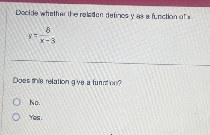 Solved Decide whether the relation defines y as a function | Chegg.com Solved Decide whether the relation defines y as a function | Chegg.com