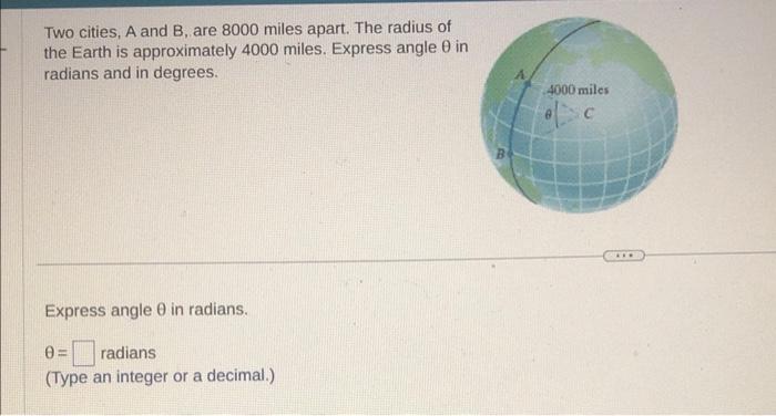 Solved Two cities, A and B, are 8000 miles apart. The radius | Chegg.com