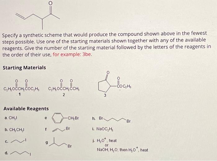 Solved Specify a synthetic scheme that would produce the | Chegg.com