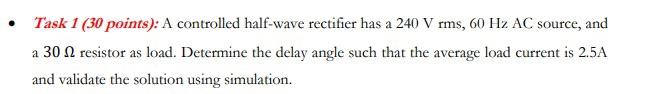 Solved Task 1 (30 points): A controlled half-wave rectifier | Chegg.com