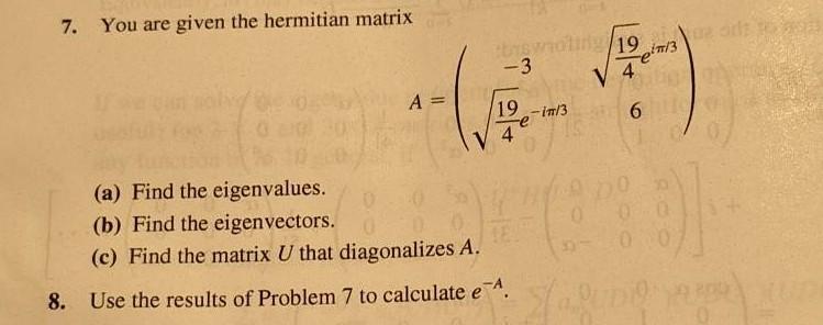 Solved 7. You are given the hermitian matrix | Chegg.com