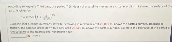 Solved According to Kepler's Third Law, the period T (in | Chegg.com