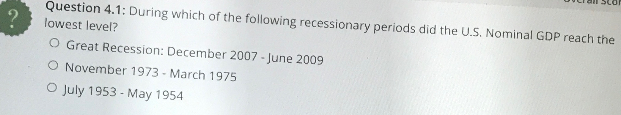 Solved ? ﻿Question 4.1: During which of the following | Chegg.com