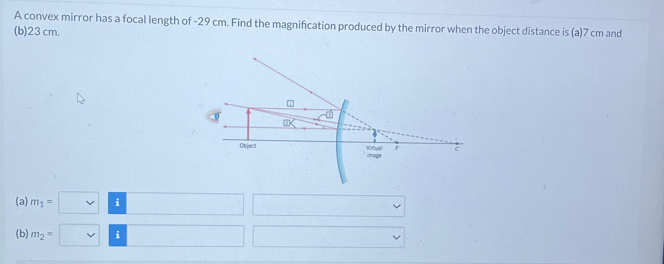 Solved A convex mirror has a focal length of -29cm. ﻿Find | Chegg.com